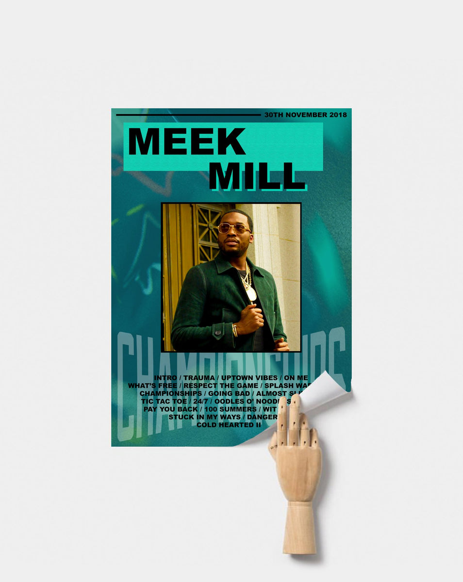 Meek Mill Championships Premium Music Poster – Postered