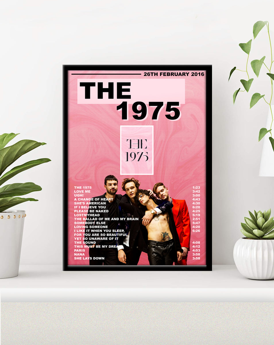 The 1975 | Self Titled – Postered