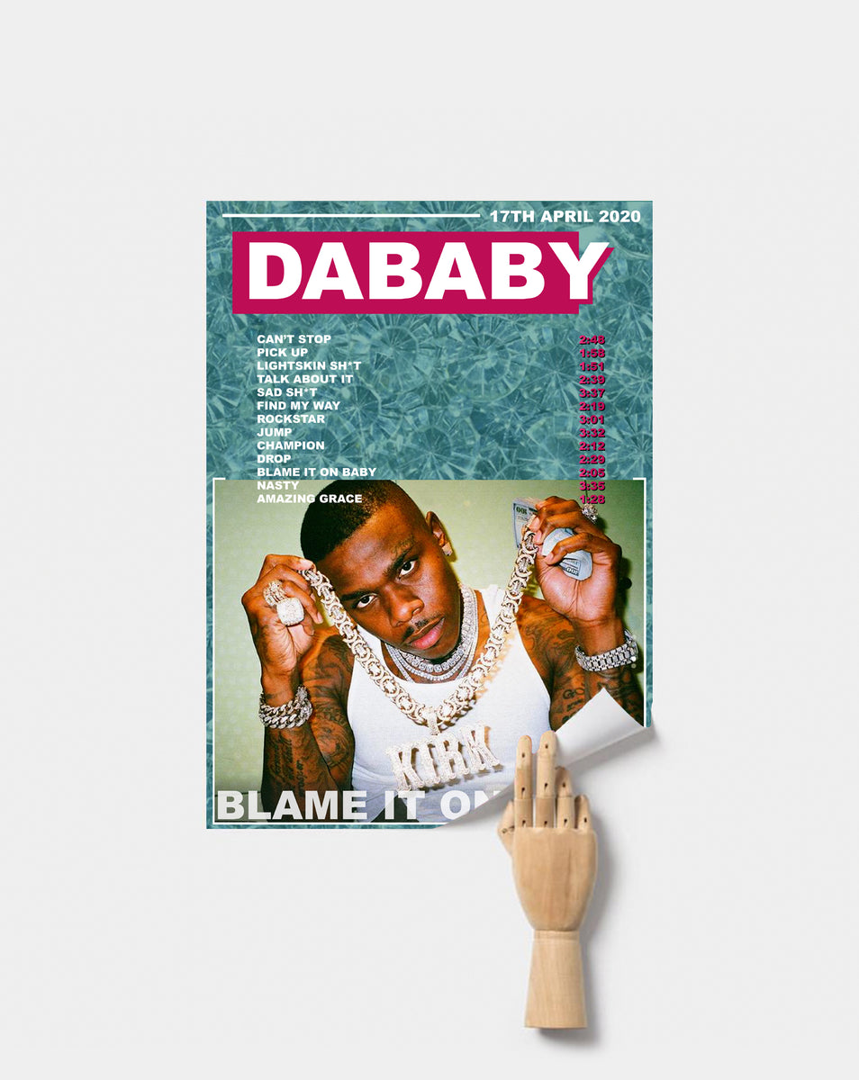 Dababy Poster | Blame It On Baby – Postered